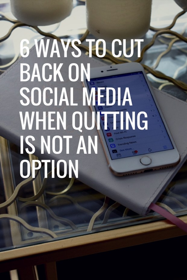 6 Ways to cut back on social media and kick your smartphone addiction ...